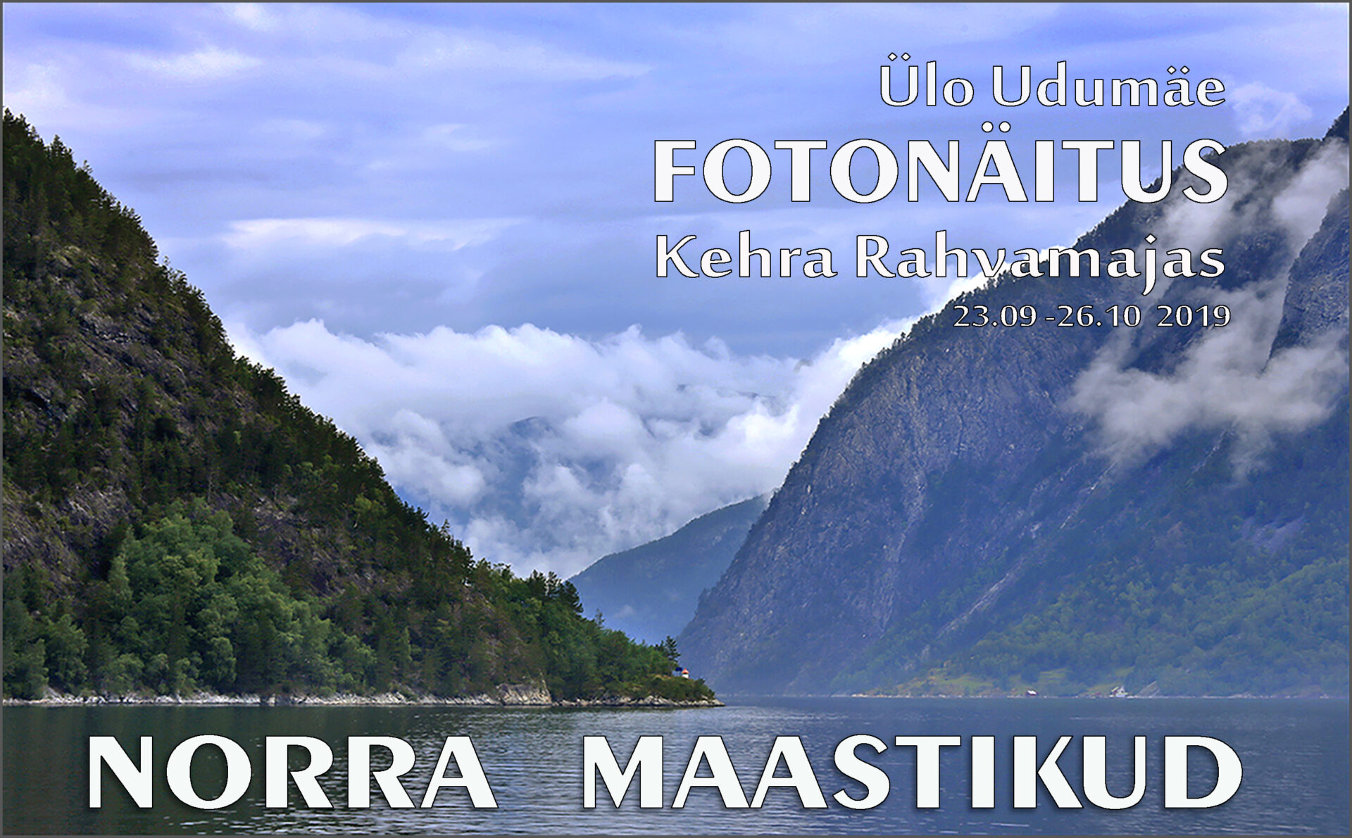 Ülo Udumäe fotonäitus "Norra maastikud" – Anija valla kalender